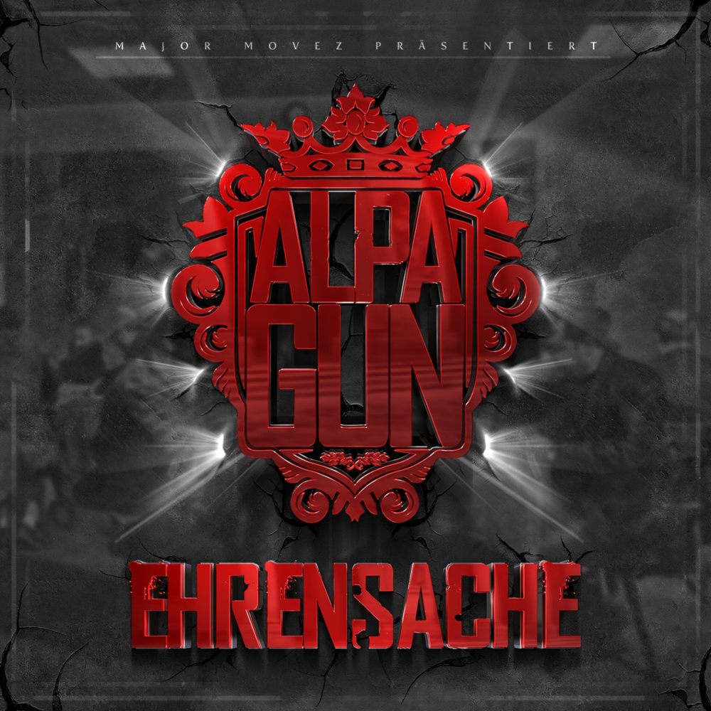 Ehrensache by Alpa Gun (2012) - Tracklist & Release Date