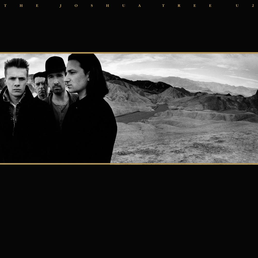 The Joshua Tree by U2 (1987) - Tracklist & Release Date