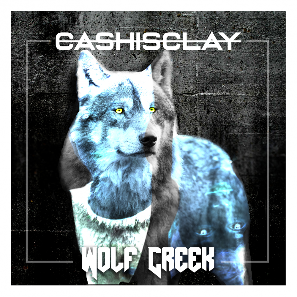 Cashisclay - Wolf Creek | Music Tracker